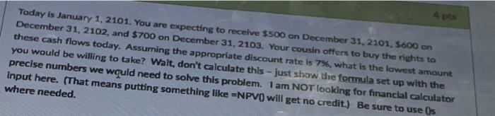 Solved Today is January 1, 2101. You are expecting to | Chegg.com