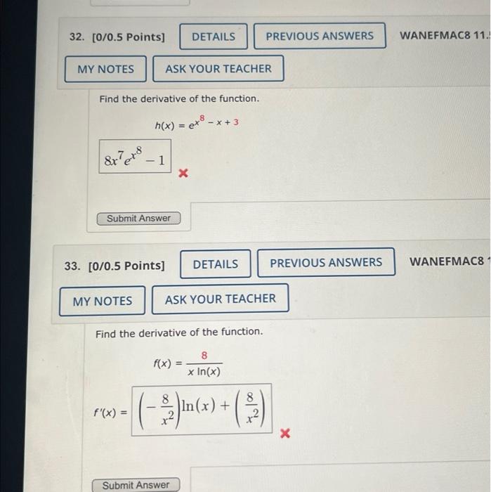 Solved Find The Derivative Of The Function H X Ex8−x 3