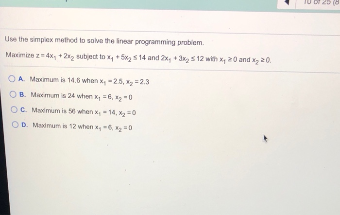 Solved TU OT 25 (8 Use the simplex method to solve the | Chegg.com