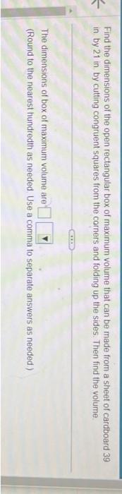 Solved Find the dimensions of the open rectangular box of | Chegg.com