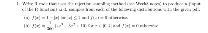 Solved 1. Write R code that uses the rejection sampling | Chegg.com