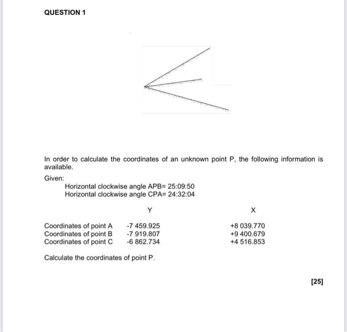 Solved QUESTION 1 In order to calculate the coordinates of | Chegg.com