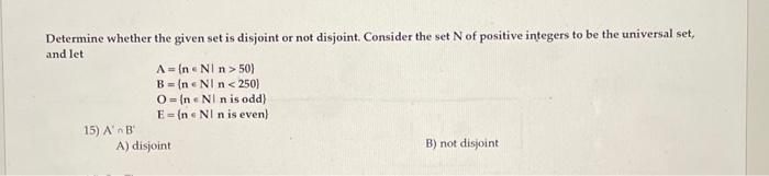 Solved Determine whether the given set is disjoint or not | Chegg.com