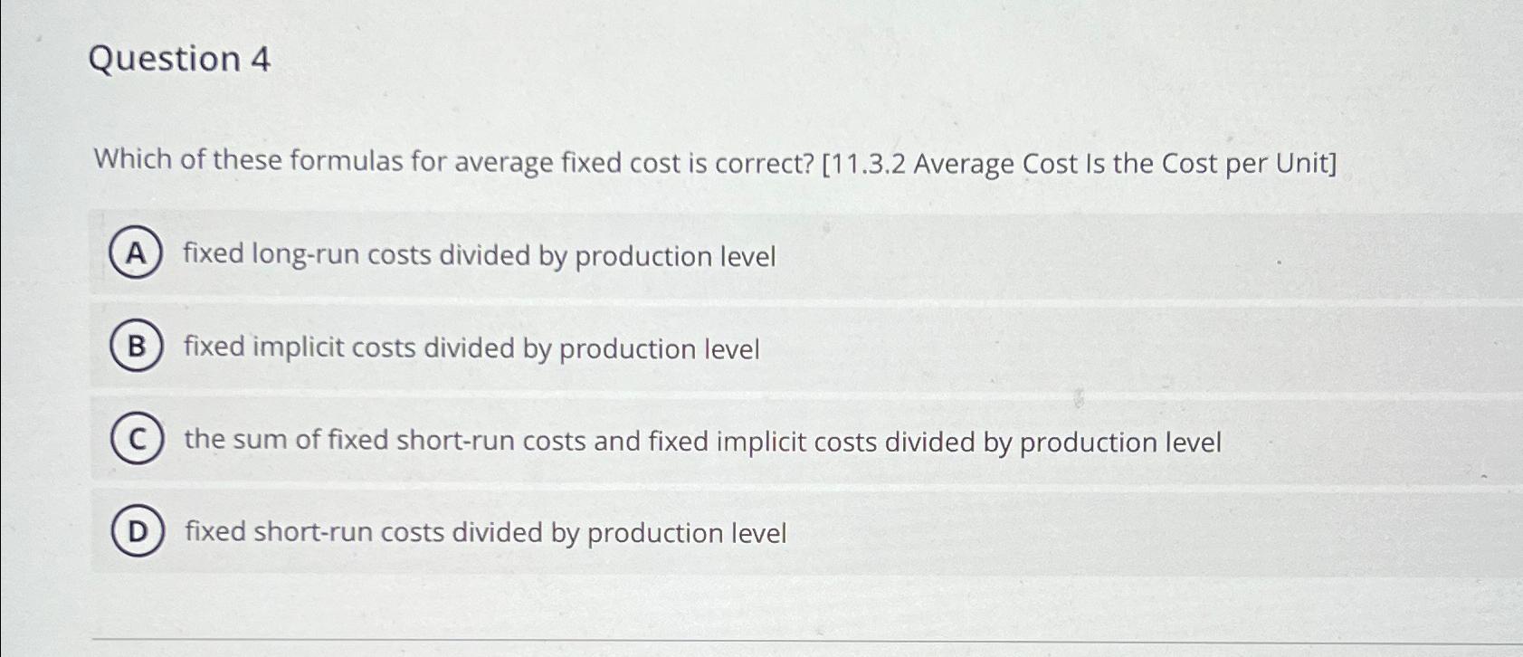Solved Question 4Which of these formulas for average fixed | Chegg.com