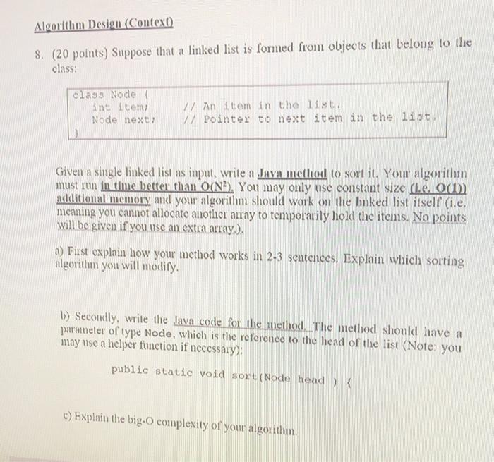 Solved Algorithm Design (Context) 8. (20 points) Suppose | Chegg.com