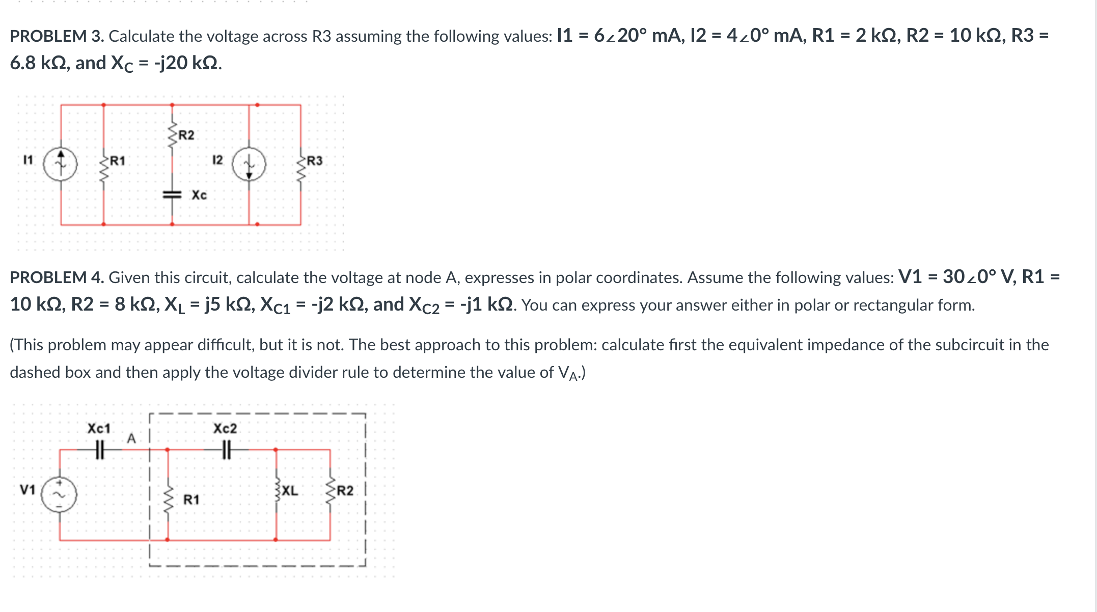 Solved PROBLEM 3. ﻿Calculate the voltage across R3 ﻿assuming | Chegg.com
