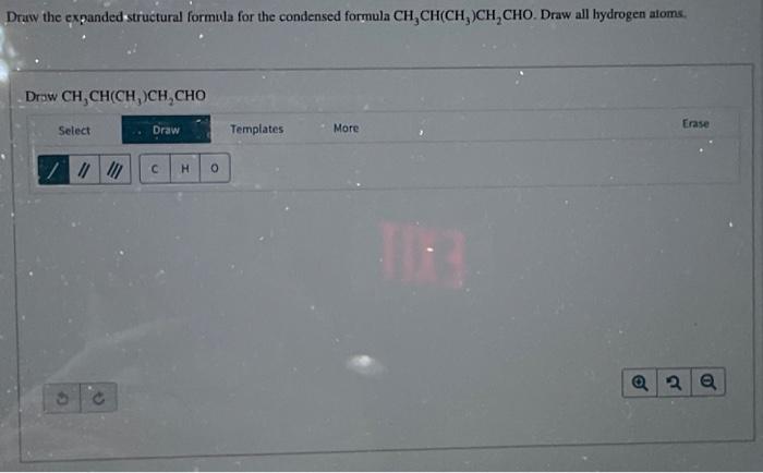 Solved Draw the expanded structural formula for the | Chegg.com