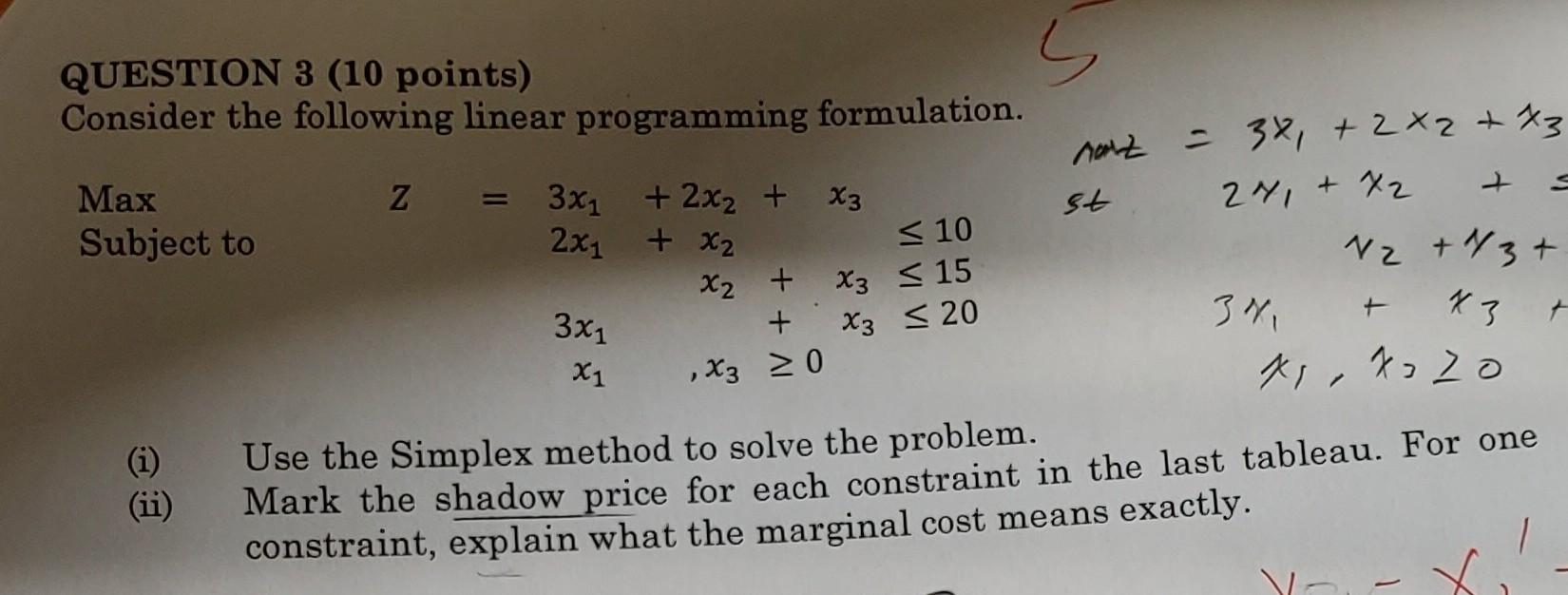 QUESTION 3 (10 points) Consider the following linear | Chegg.com