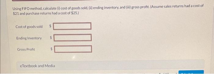 Solved using the FIFO method calculate cost of goods sold, | Chegg.com