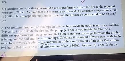 Solved tire.\\nb. Calculate the work that you would have to | Chegg.com