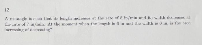 Solved A rectangle is such that its length increases at the | Chegg.com