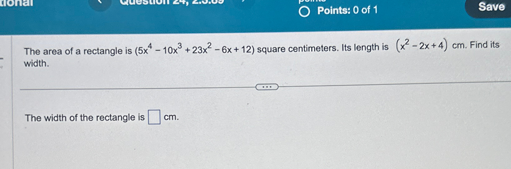 Solved Points: 0 ﻿of 1SaveThe area of a rectangle is | Chegg.com