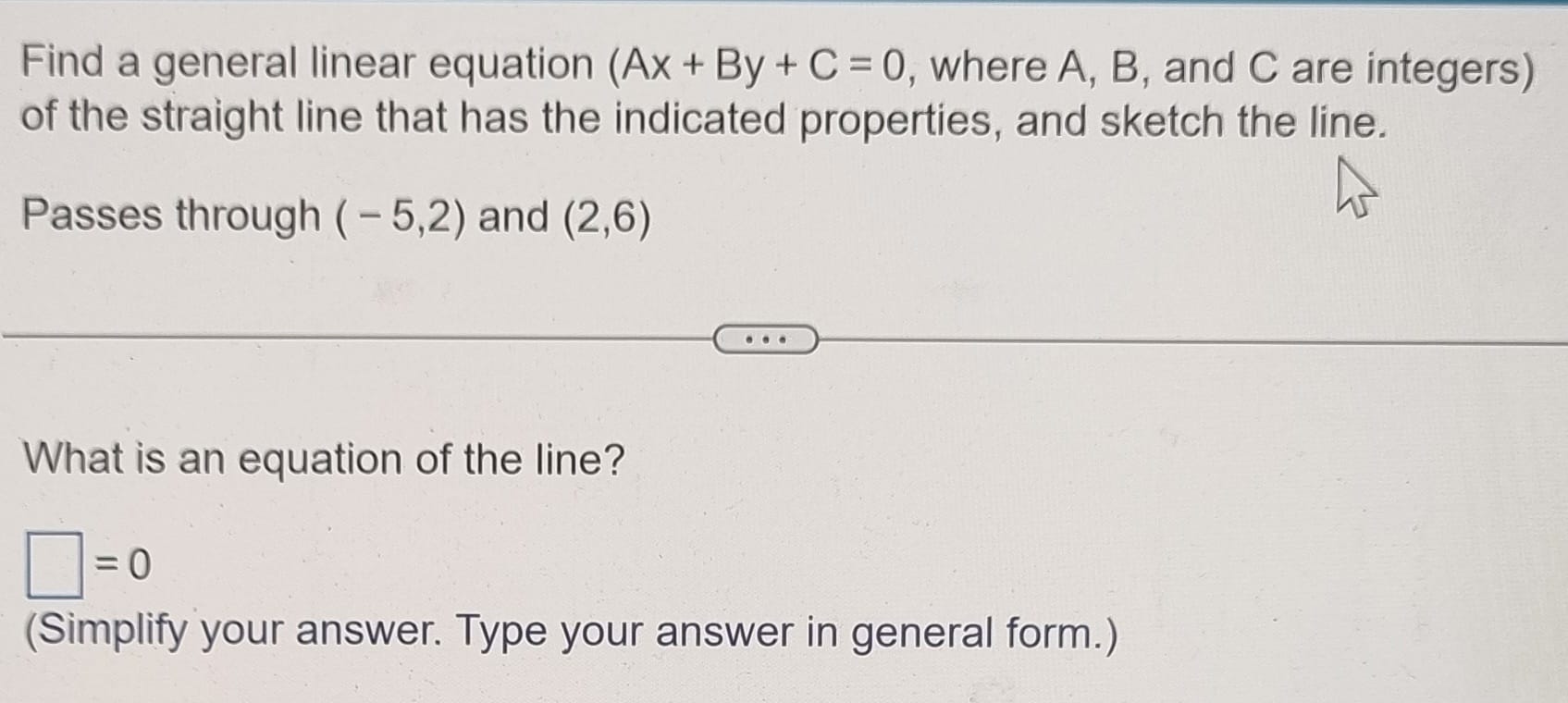 Solved Find a general linear equation ( Ax+By+C=0, ﻿where | Chegg.com