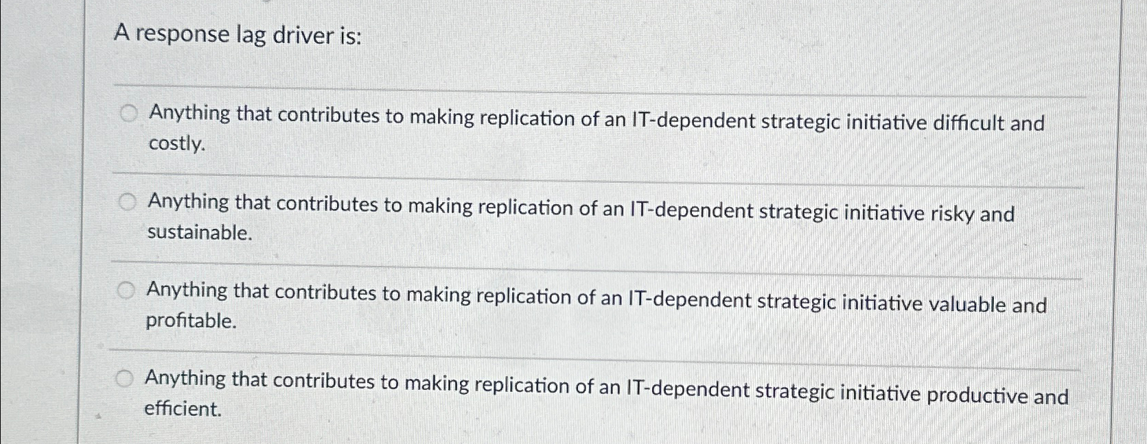 Solved A response lag driver is:Anything that contributes to | Chegg.com