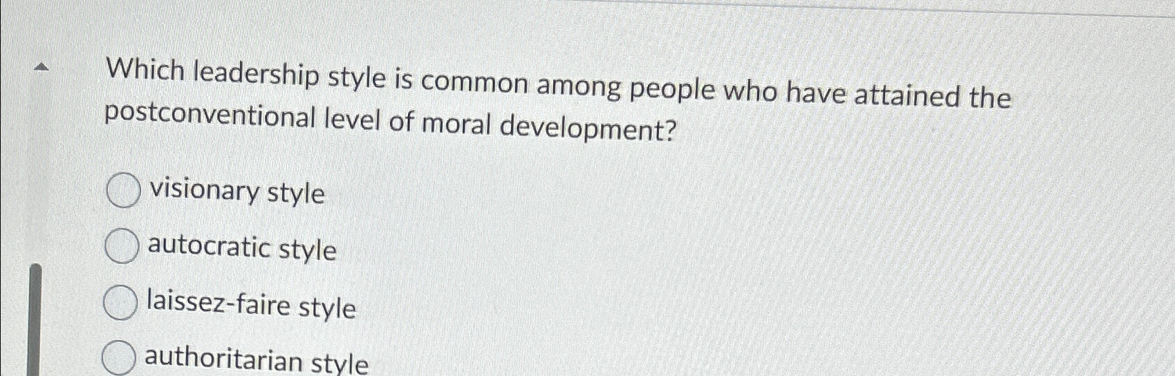 Solved Which leadership style is common among people who | Chegg.com
