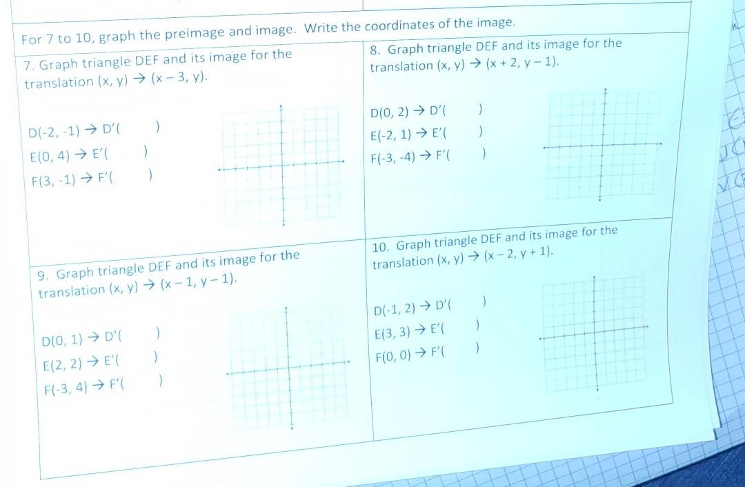 Solved For 7 to 10, graph the preimage and image. Write the | Chegg.com