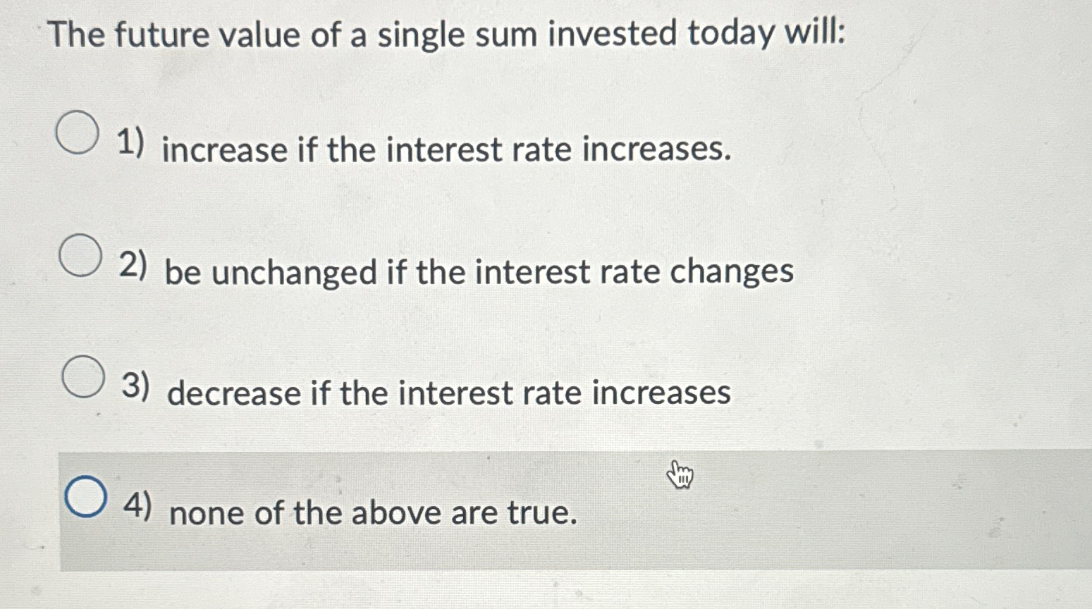 Solved The future value of a single sum invested today | Chegg.com