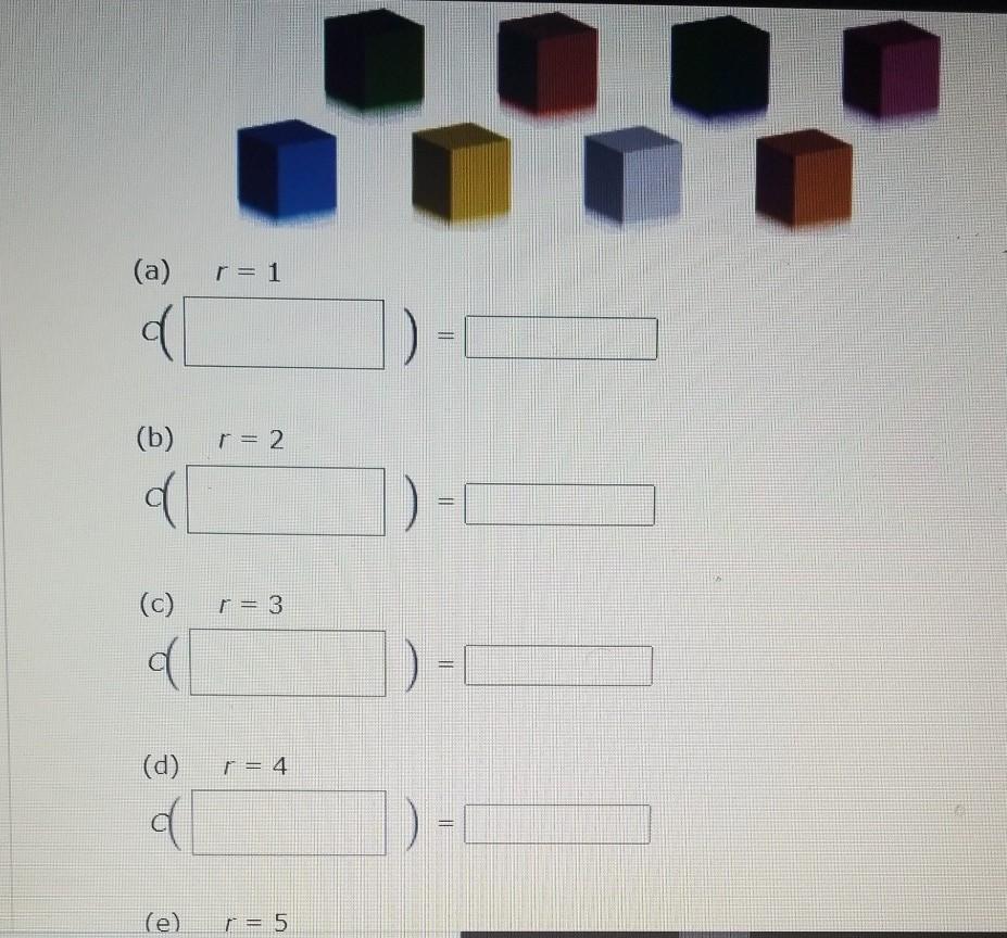 Solved write and evaluate an expression of the form C(n,r) | Chegg.com