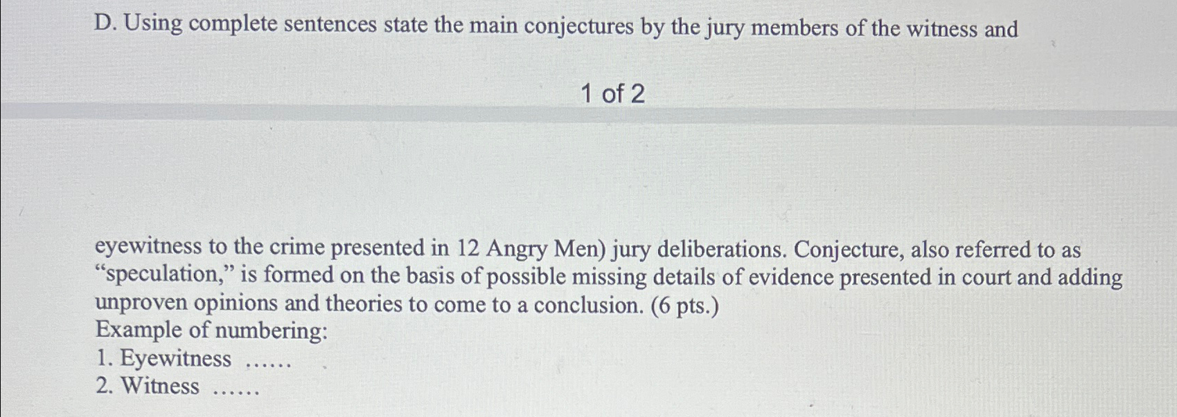 Solved D. ﻿Using complete sentences state the main | Chegg.com