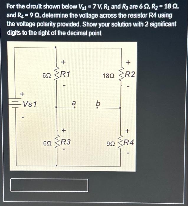 Solved For the circuit shown below Vs1=7 V,R1 and R3 are | Chegg.com