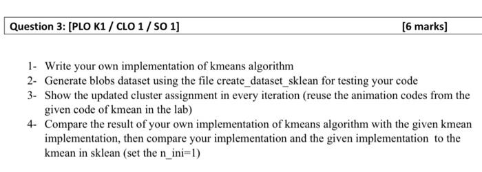 Solved 1 Write Your Own Implementation Of Kmeans Algorithm