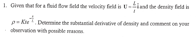 Solved Given that for a fluid flow field the velocity field | Chegg.com