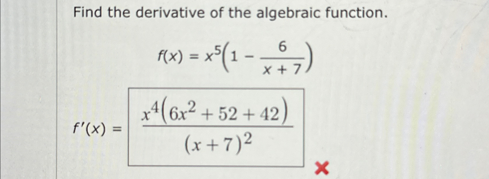 Solved Find the derivative of the algebraic | Chegg.com