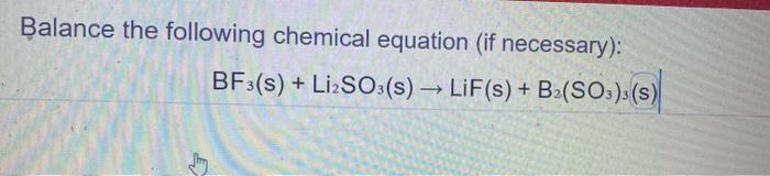 Solved Balance the following chemical equation (if | Chegg.com
