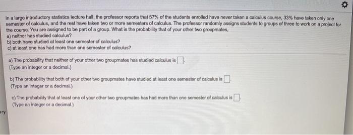 Solved In a large introductory statistics lecture hall, the | Chegg.com