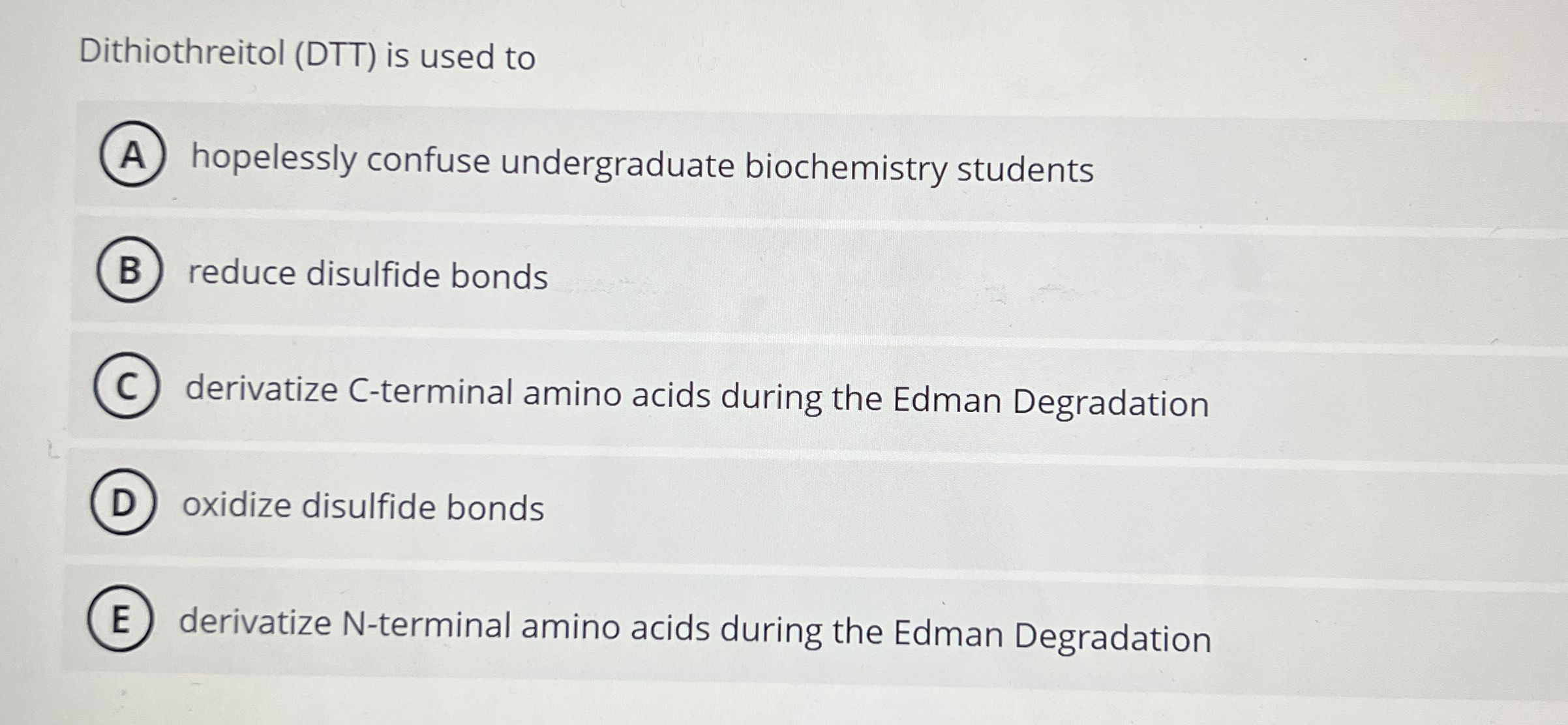 Solved Dithiothreitol (DTT) ﻿is used tohopelessly confuse | Chegg.com