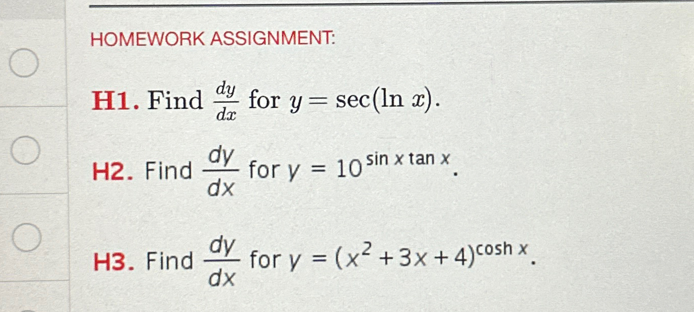 Solved HOMEWORK ASSIGNMENT:H1. ﻿Find dydx ﻿for | Chegg.com