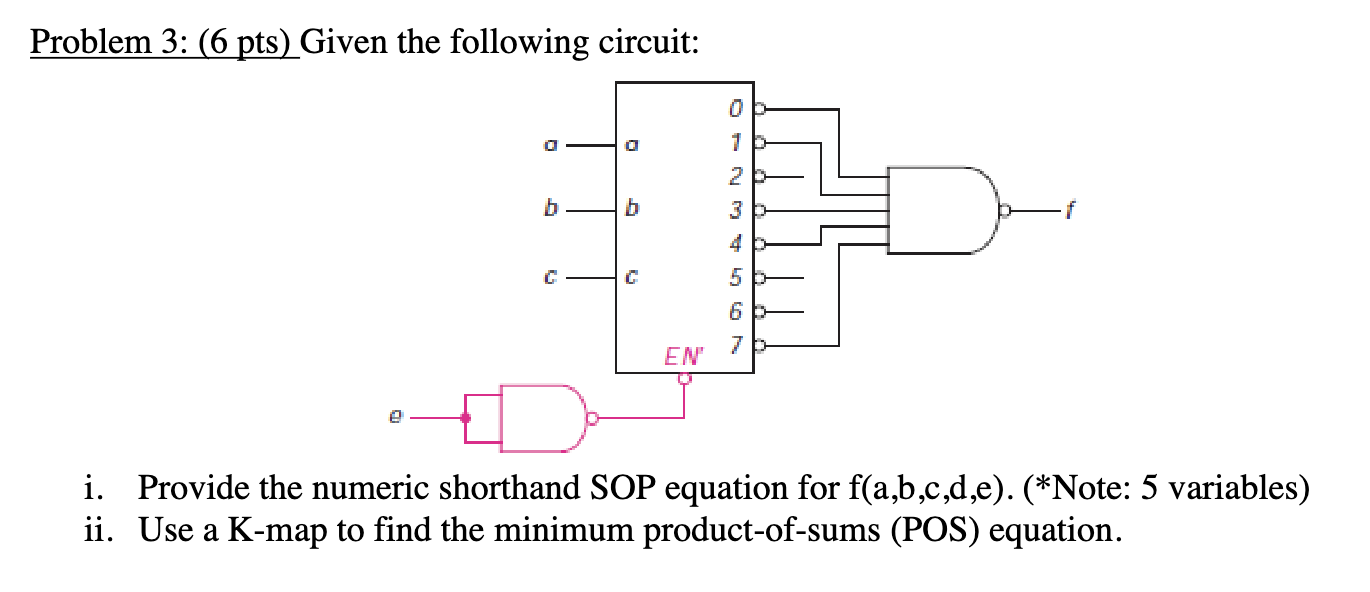 Solved Problem 3: (6 ﻿pts) ﻿Given the following circuit:i. | Chegg.com