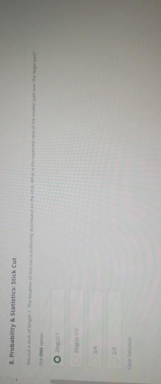 Solved 8. Probability & Statistics: Stick Cut You cut a | Chegg.com