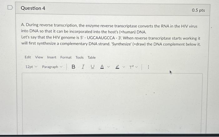Solved A. During reverse transcription, the enzyme reverse | Chegg.com