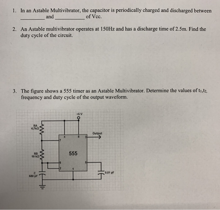 Solved 1. In an Astable Multivibrator, the capacitor is | Chegg.com