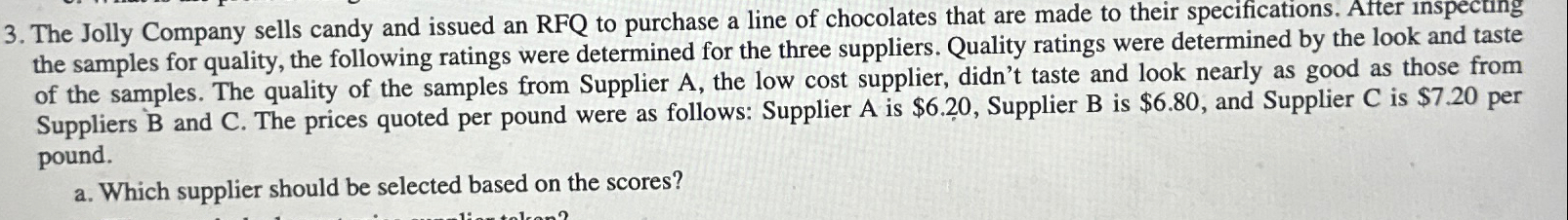 Solved The Jolly Company sells candy and issued an RFQ to | Chegg.com