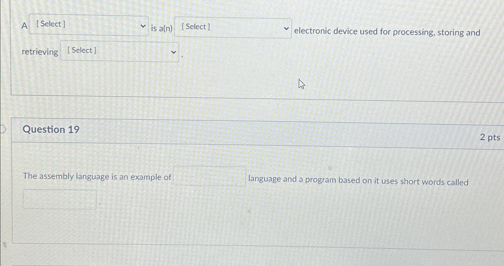 Solved Question 192 ﻿ptsThe assembly language is an example | Chegg.com