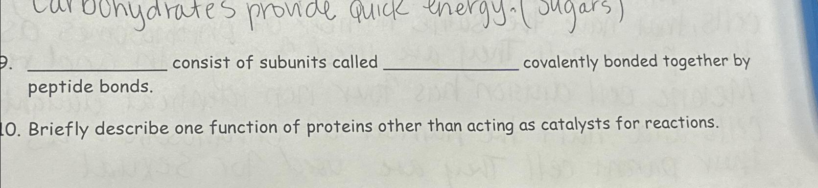 Solved consist of subunits called covalently bonded together | Chegg.com