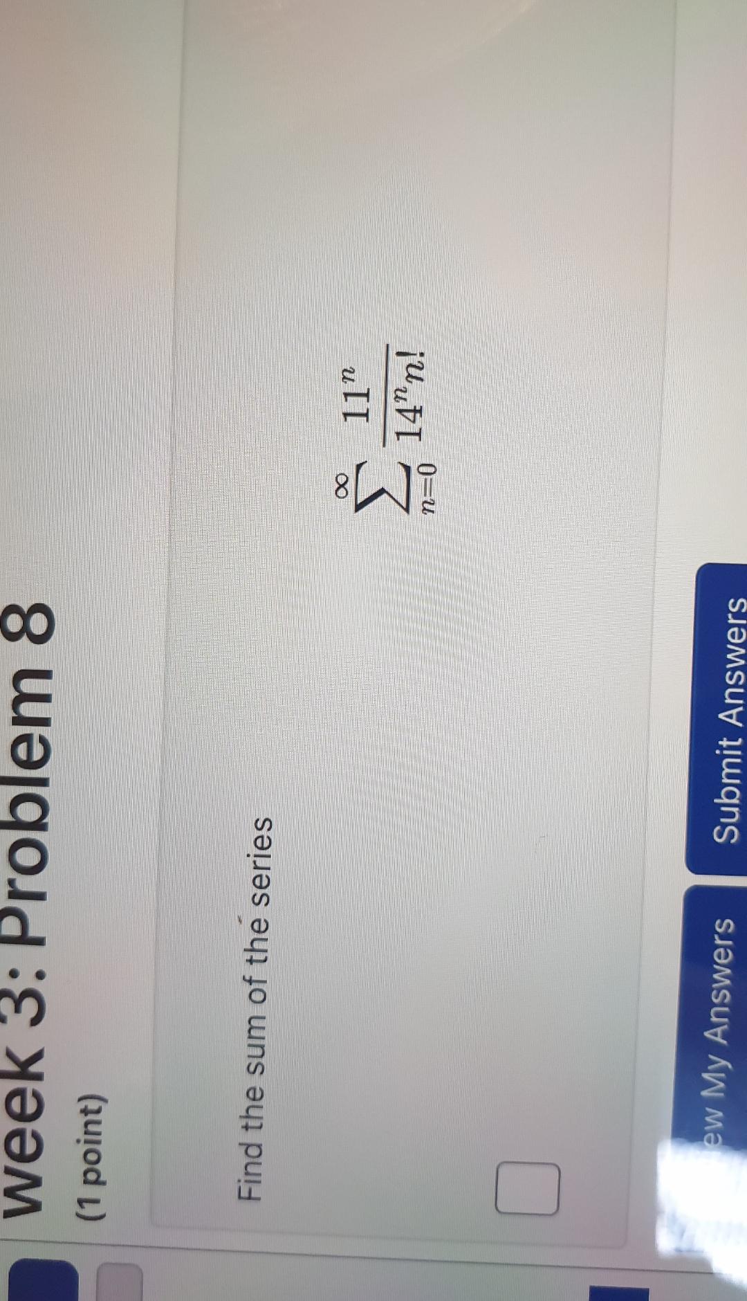 Solved week 3: Problem 8(1 ﻿point)Find the sum of the | Chegg.com