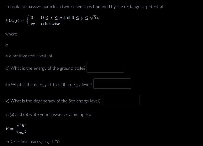 Solved Consider a massive particle in two-dimensions bounded | Chegg.com
