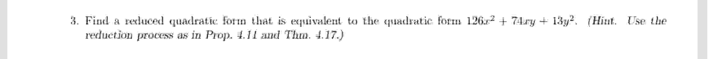Solved Find a reduced quadratic form that is equivalent to | Chegg.com