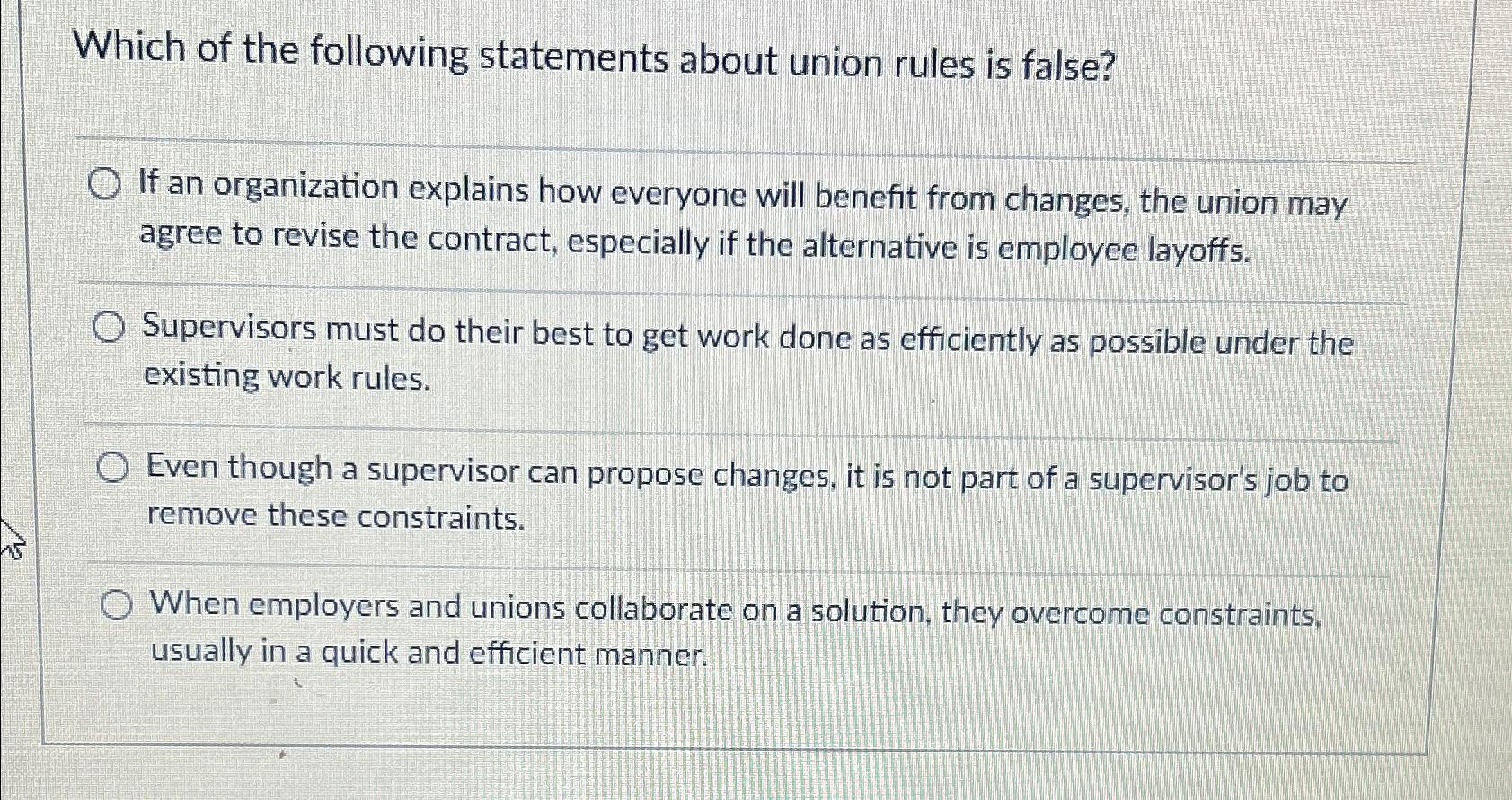 Solved Which of the following statements about union rules | Chegg.com