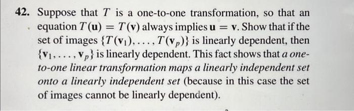 Solved 42. Suppose that T is a one-to-one transformation, so | Chegg.com