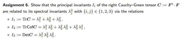 Solved Assignment 6. Show that the principal invariants Ii | Chegg.com