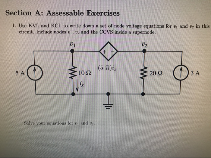 Solved Section A: Assessable Exercises 1. Use KVL and KCL to | Chegg.com