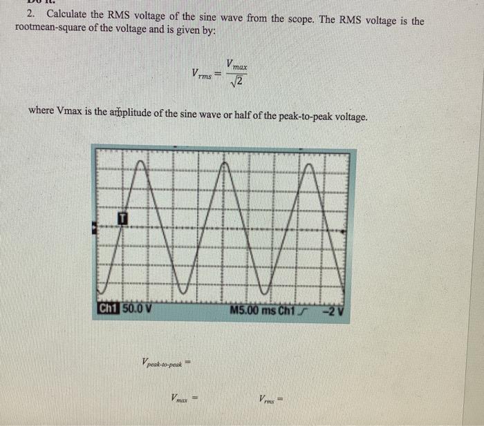 Solved 2. Calculate the RMS voltage of the sine wave from | Chegg.com