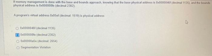 Solved If memory management is done with the base and bounds | Chegg.com