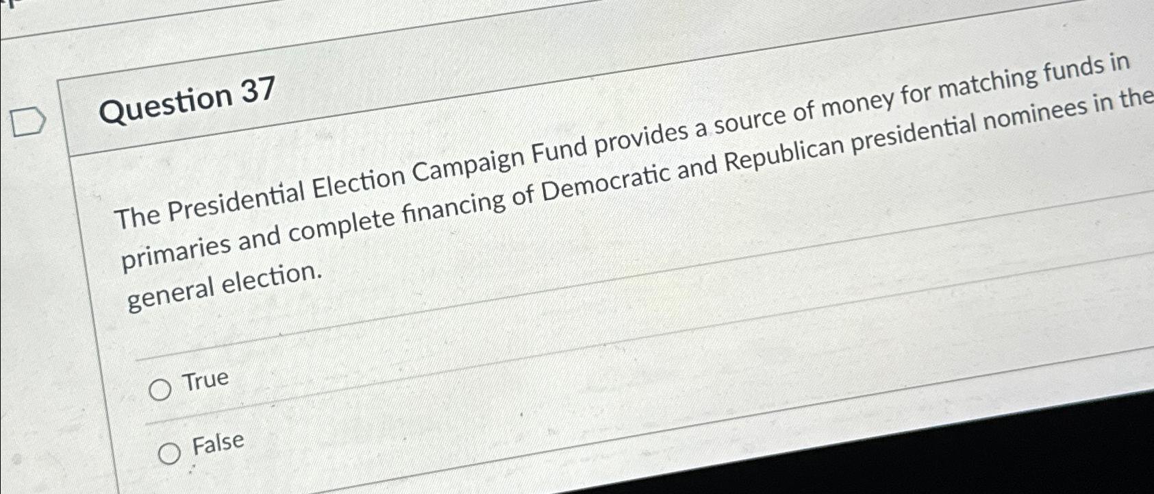Solved Question 37The Presidential Election Campaign Fund | Chegg.com