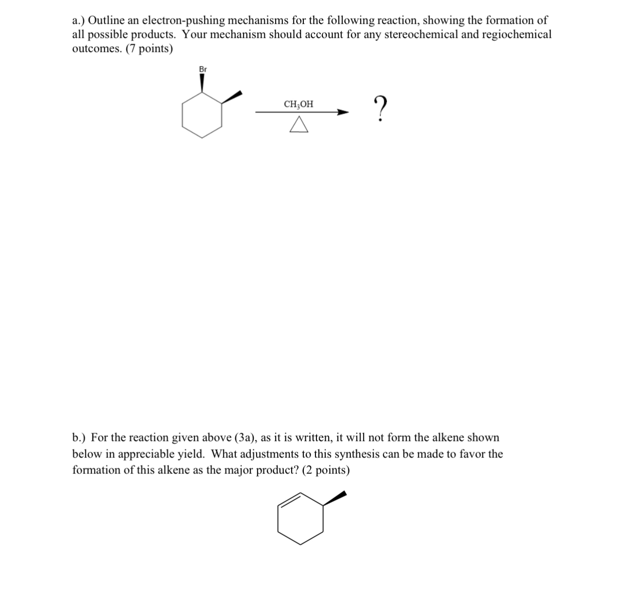 Solved a.) ﻿Outline an electron-pushing mechanisms for the | Chegg.com