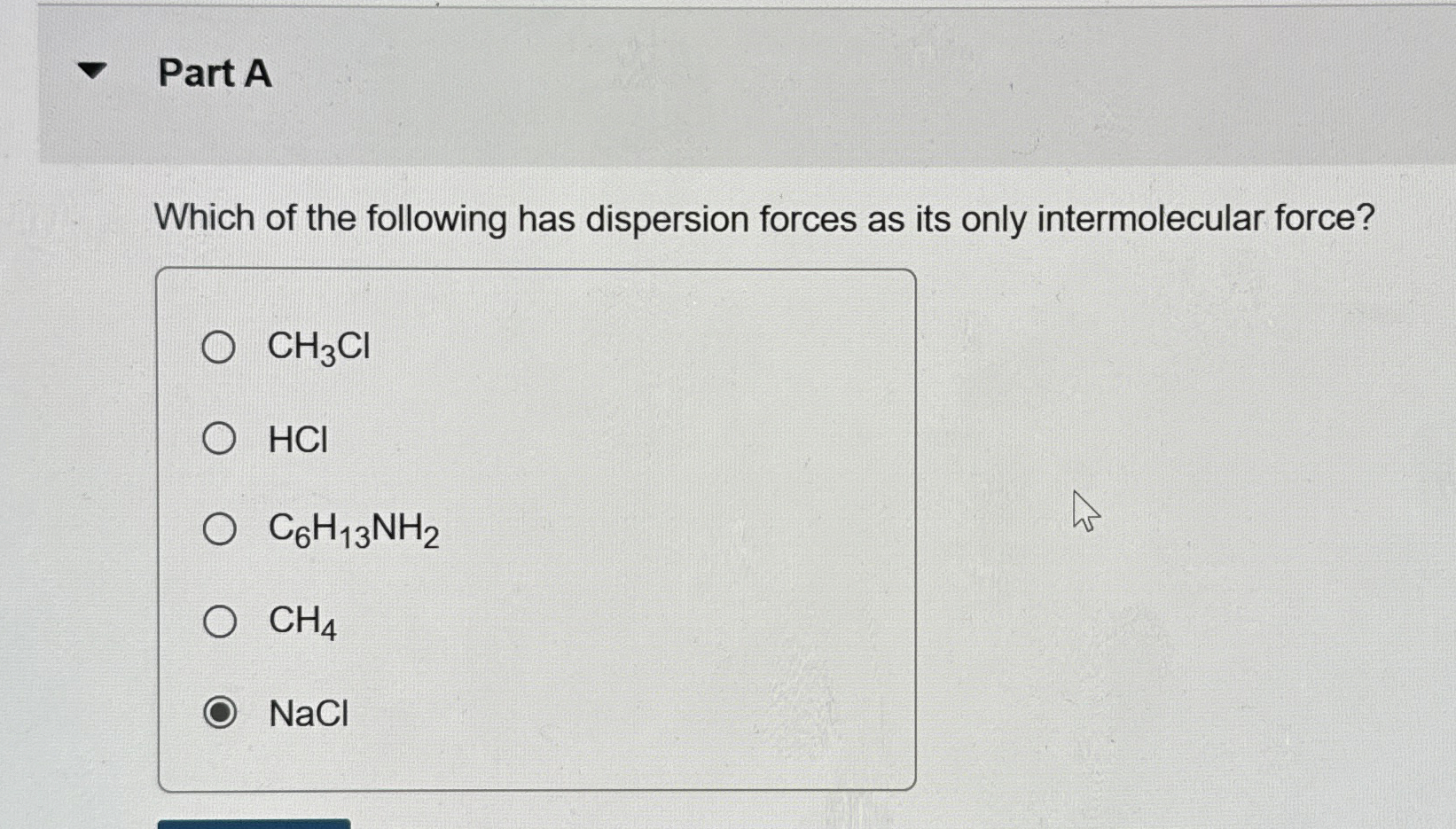 Solved Part AWhich of the following has dispersion forces as | Chegg.com